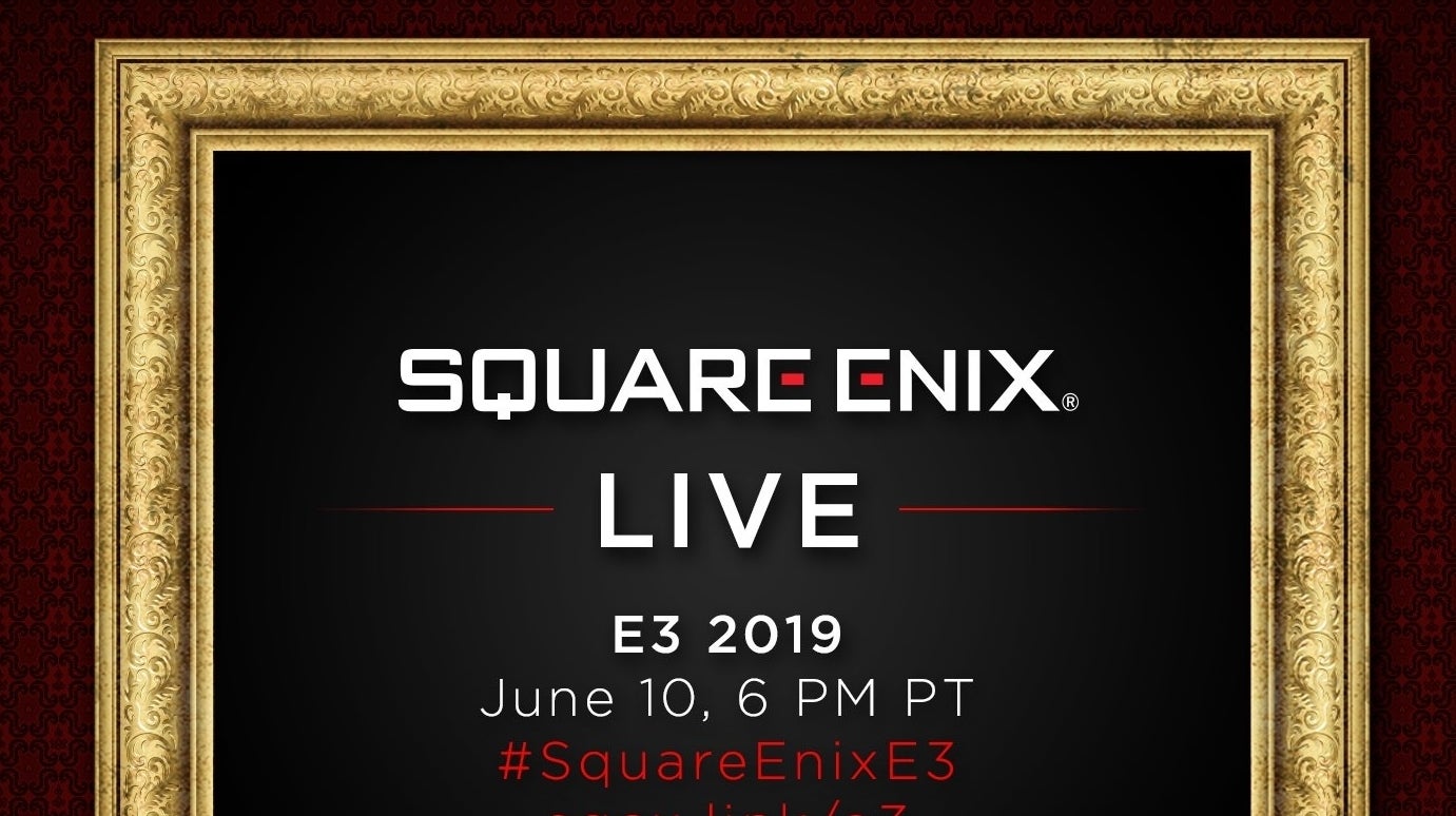 Square Enix dates E3 2019 show | Eurogamer.net