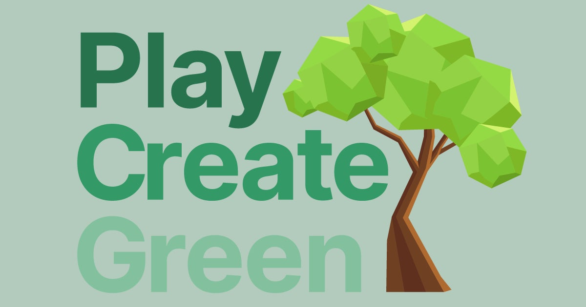 Play Create Green on building a lasting green movement within games ...