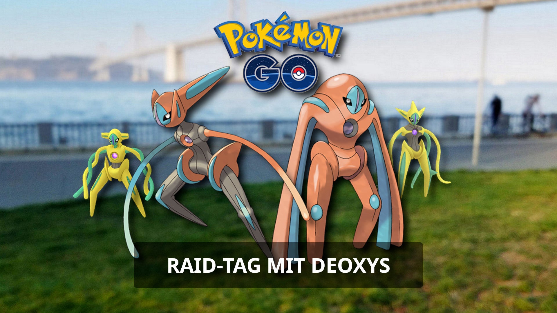 Pokémon Go: Raid-Tag mit Deoxys - Alle Infos zum Event | Eurogamer.de