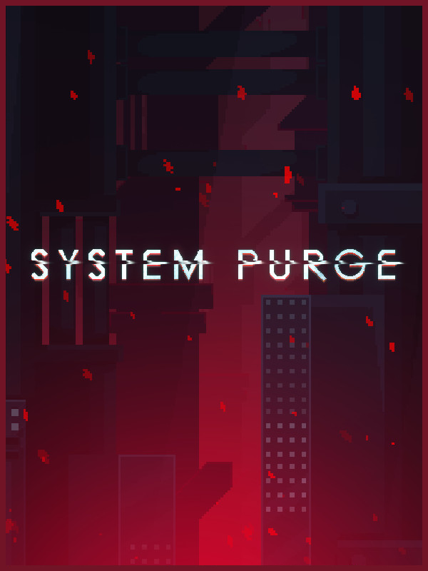 System Purge | Rock Paper Shotgun