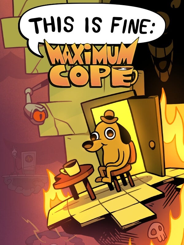 You know that 'This is Fine' dog meme? The original cartoonist is ...