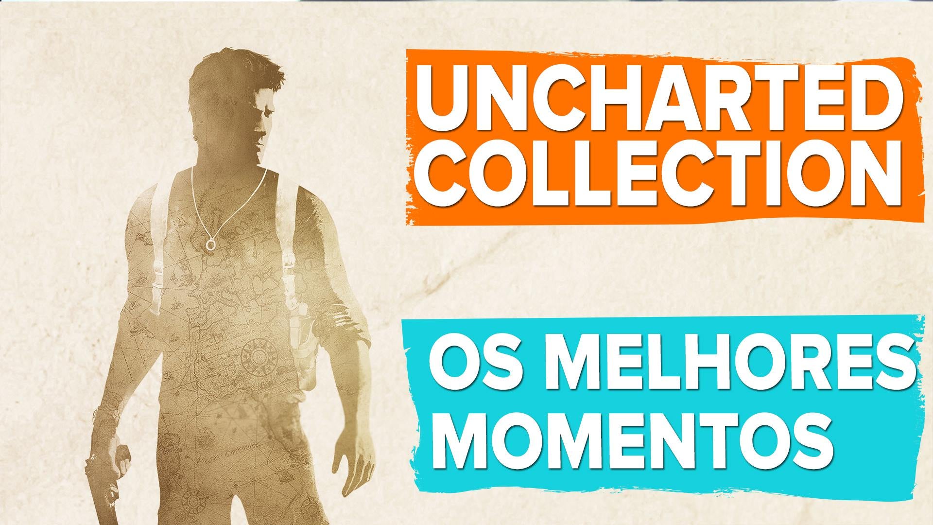 Momentos que definem a colecção Uncharted | Eurogamer.pt