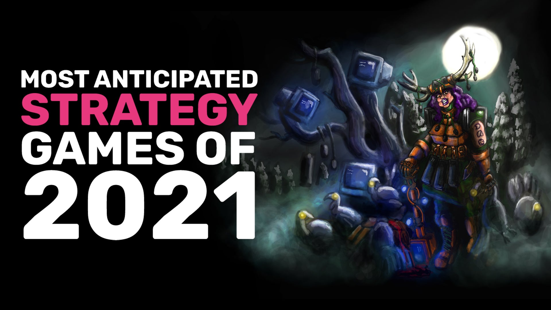 Strategy games we're most looking forward to in 2021 | Rock Paper Shotgun