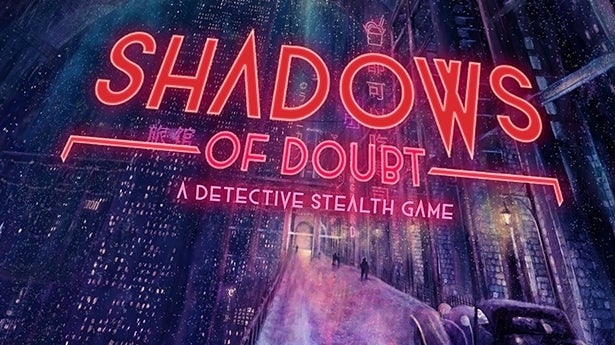 In Shadows of Doubt vestirete i panni di un detective che dovrà stanare ...